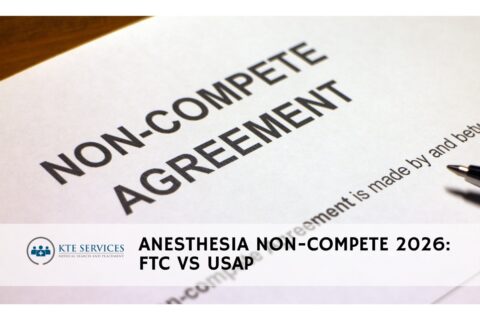 Anesthesia Non-Compete 2026—FTC vs USAP | KTE Services - KTE Services ...